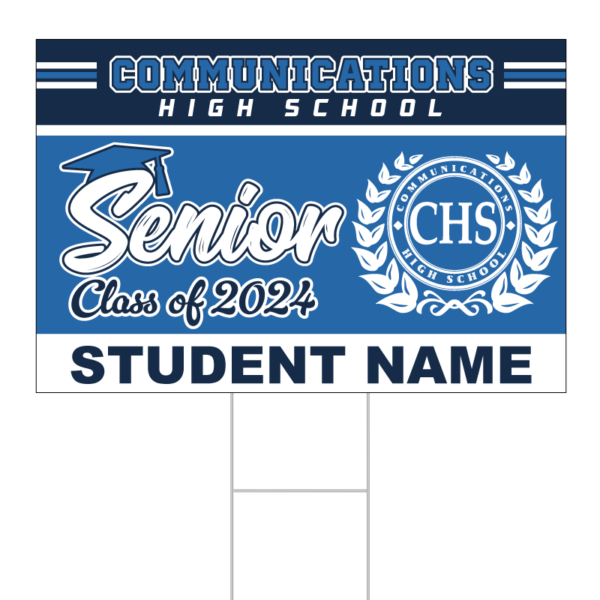 Communications High School Yard Sign - Personalized